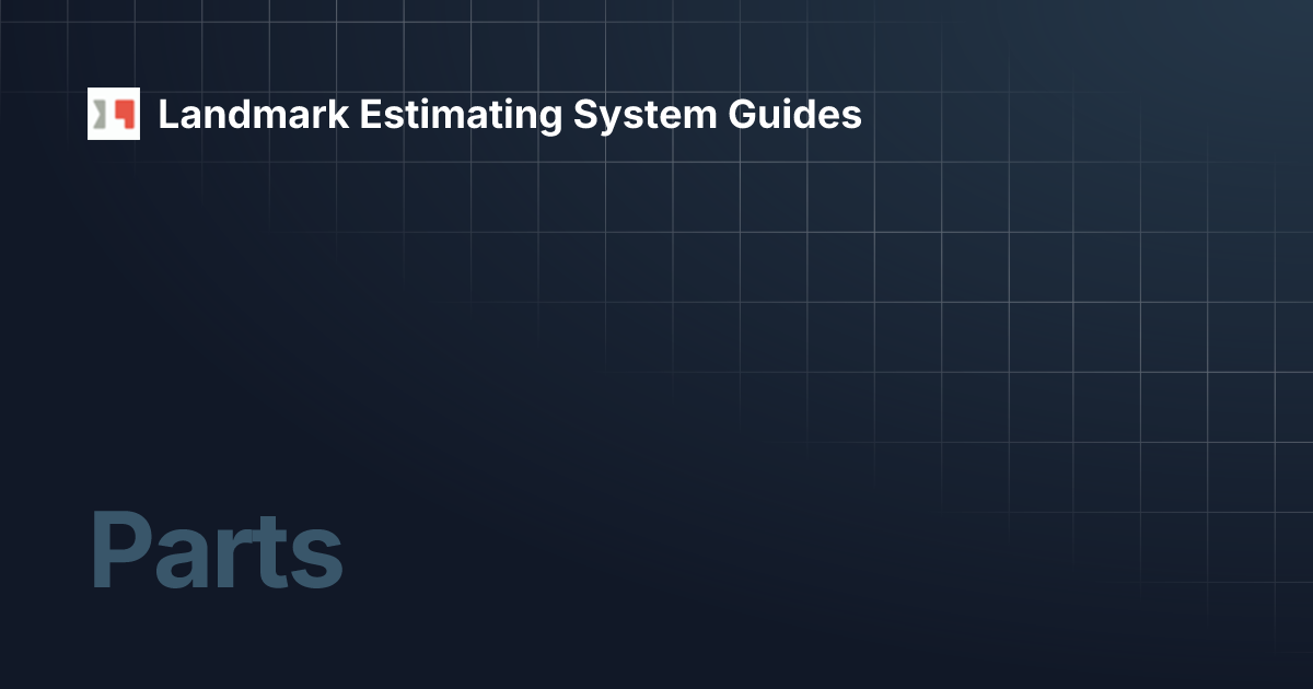 Parts | Landmark Estimating System Guides